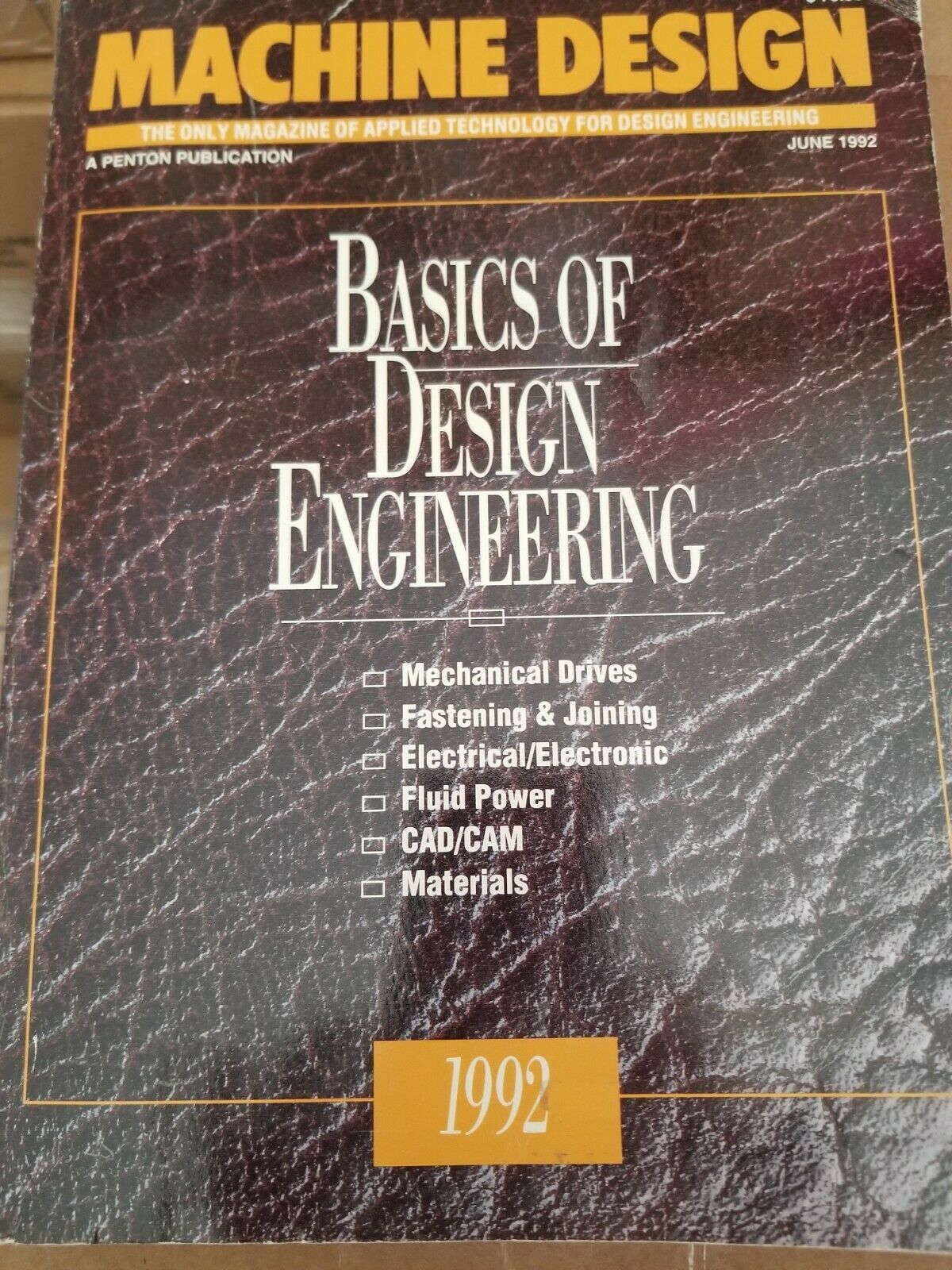 Machine Design Magazine June, 1992 Basics of Design Engineering CAD/CAM ...