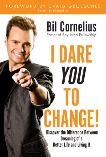 I Dare You to Change!: Discover the Difference Between Dreaming of a ...