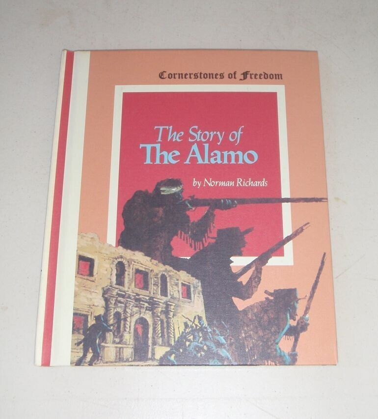 Cornerstones of Freedom - The Story Of The Alamo - Books