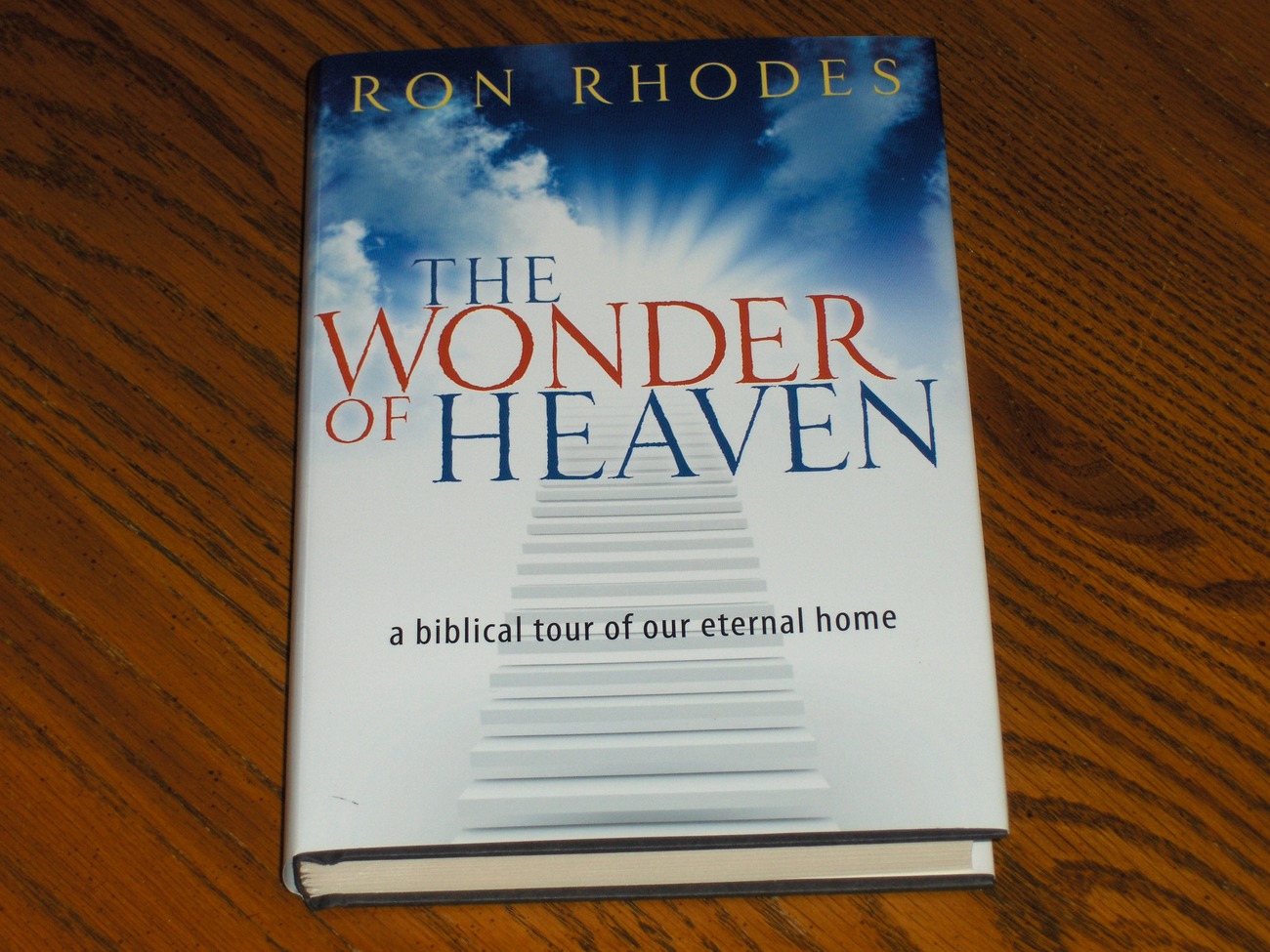 The Wonder of Heaven Ron Rhodes - Books & Magazines
