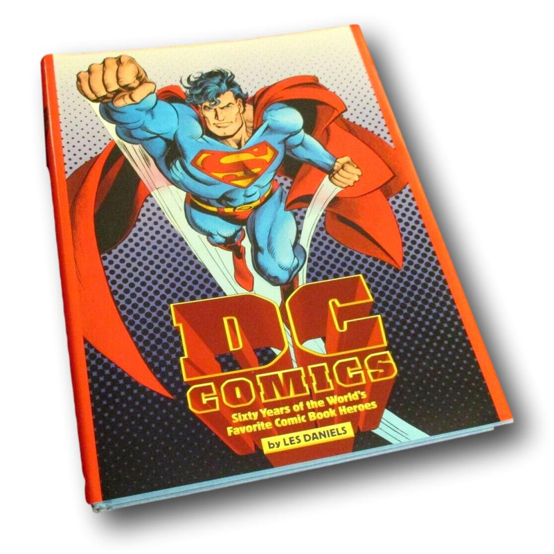 Rare DC Comics ~ 60 Years of the World's Favorite Comic Book Heroes by ...
