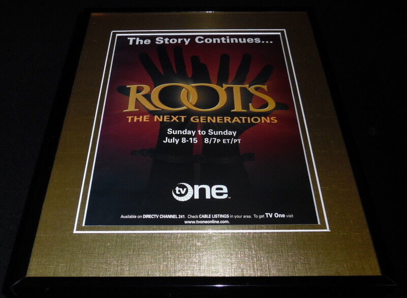 Roots: The Next Generations 2007 TV One Framed 11x14 ORIGINAL ...