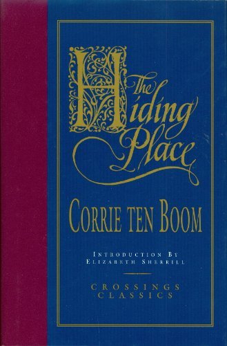 The Hiding Place Ten Boom,Corrie with John & Elizabeth Sherrill ...