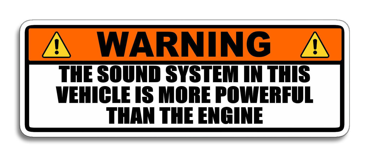 Warning Sound System More Powerful Than Engine Sticker Decal 6" JDM ...