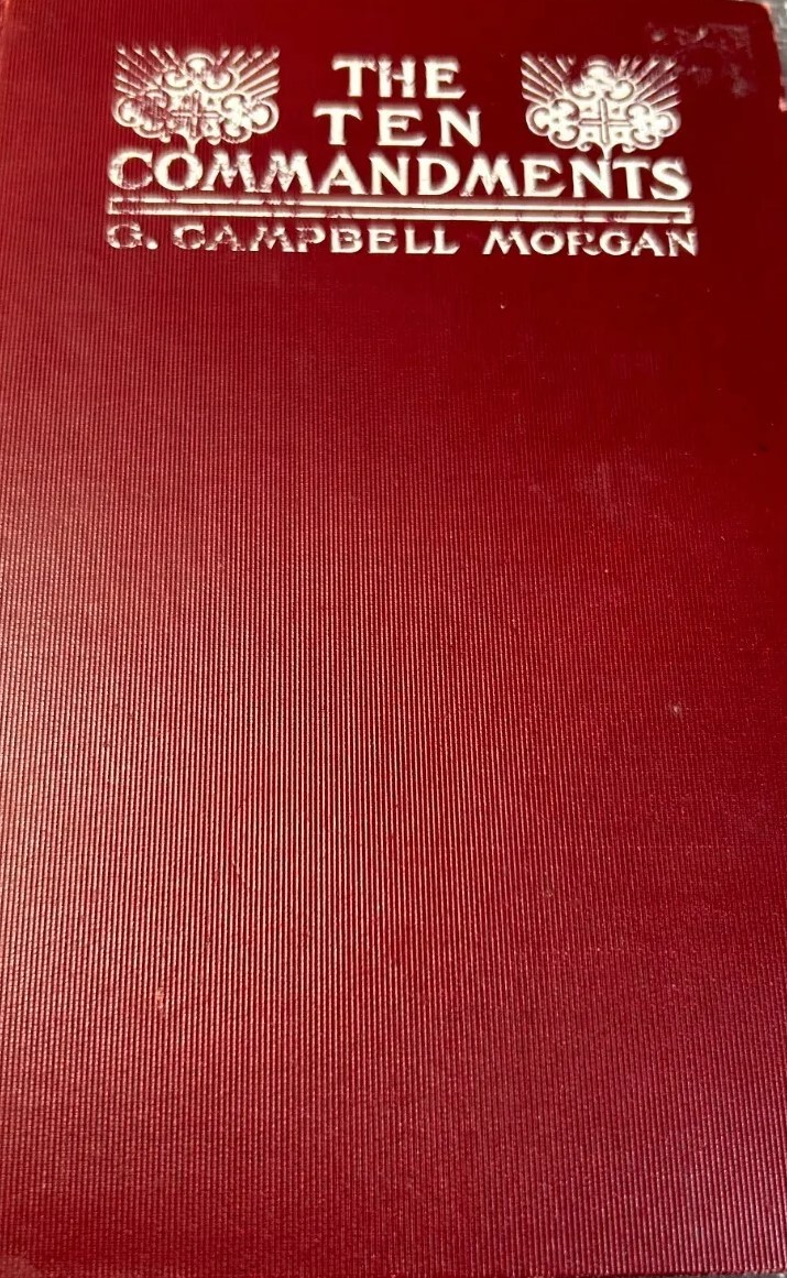 the ten commandments g. campbell morgan - Books