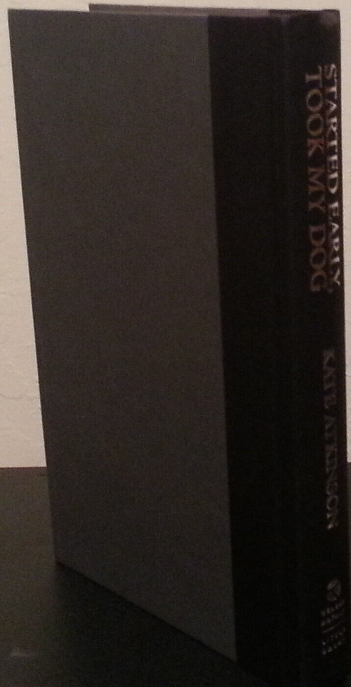 Started Early, Took My Dog by Kate Atkinson - Signed 1st Hb. Edn. - Books