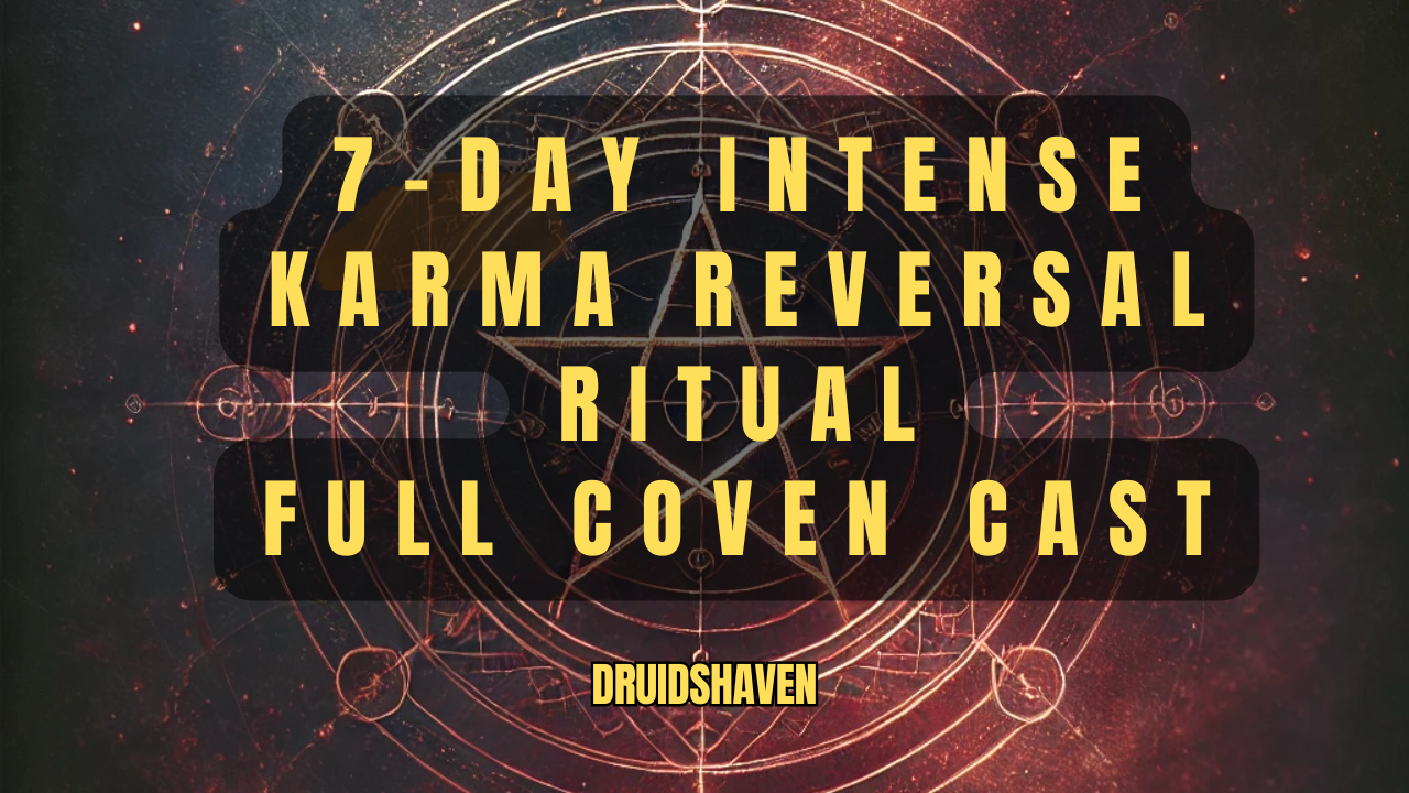 Full Coven Karma Reversal Spell – Banish Bad Karma with Powerful Magick ...