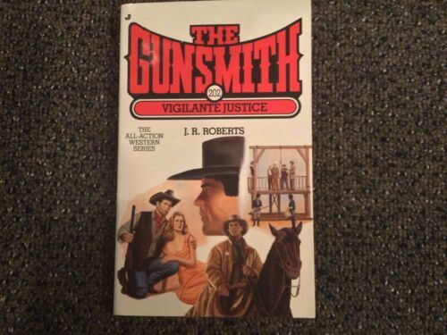 The Gunsmith Ser.: Vigilante Justice by J. R. Roberts (1998, Mass ...