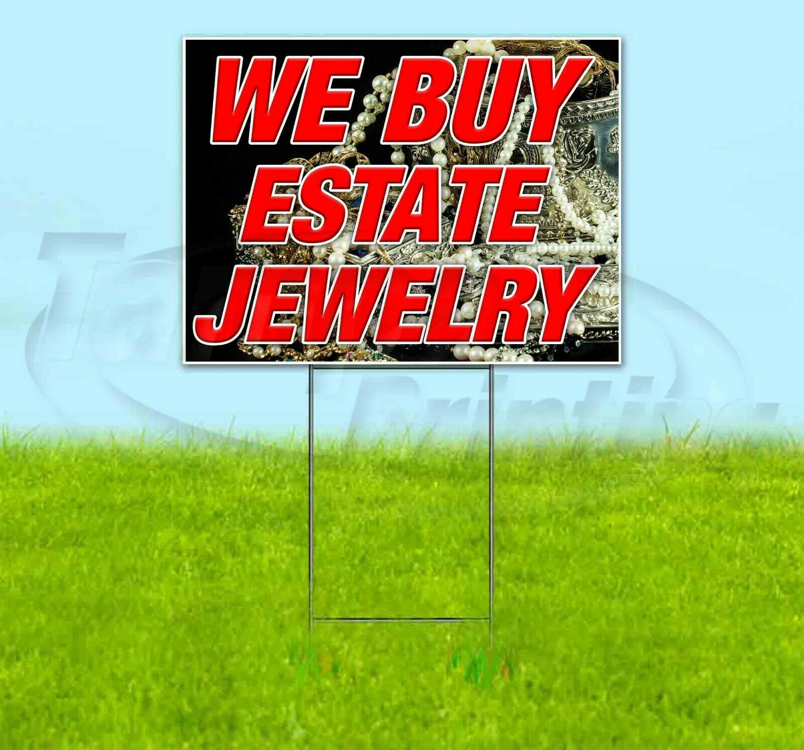 WE BUY ESTATE JEWELRY 18x24 Yard Sign Corrugated Plastic Bandit Lawn ...
