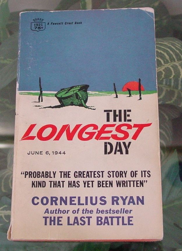 1966 Cornelius Ryan THE LONGEST DAY World War II D-Day Illustrated ...