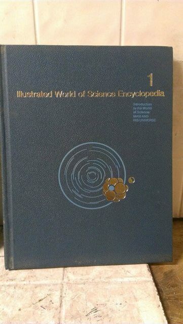 Illustrated World of Science Encyclopedia volume 1 [An Introduction ...