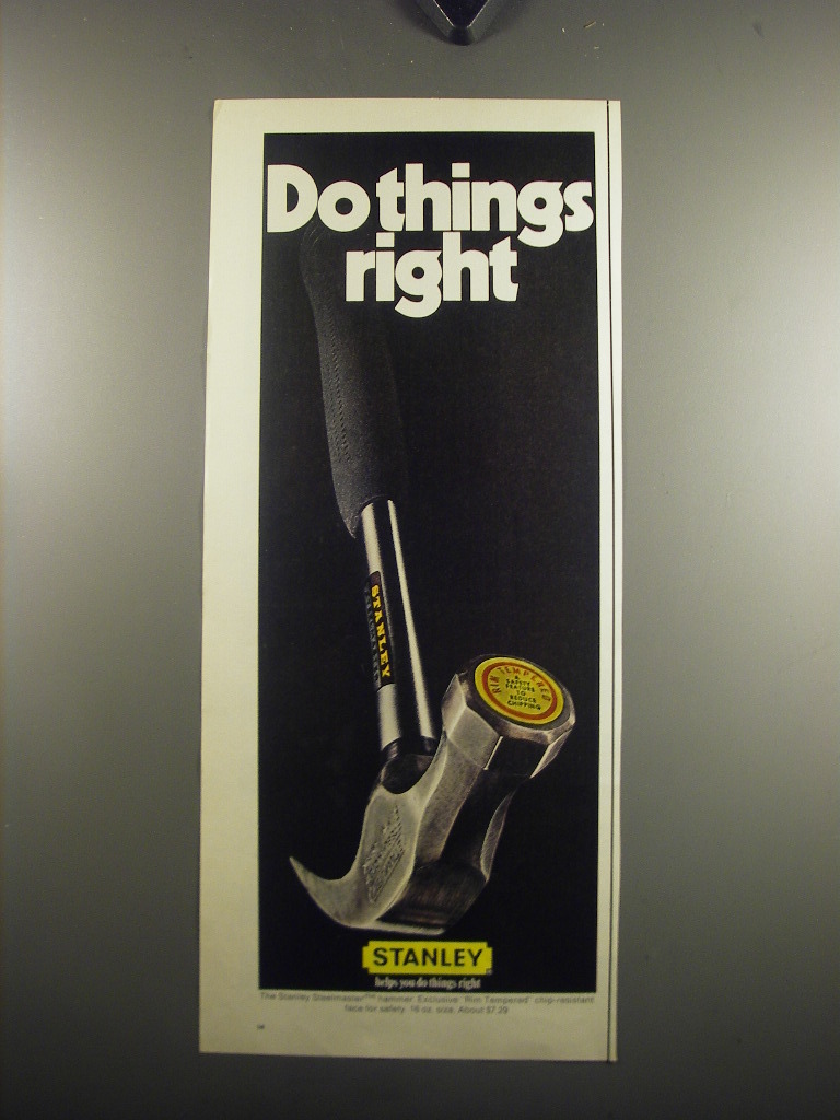 1971 Stanley Hammer Ad - Do things right - 1980-89