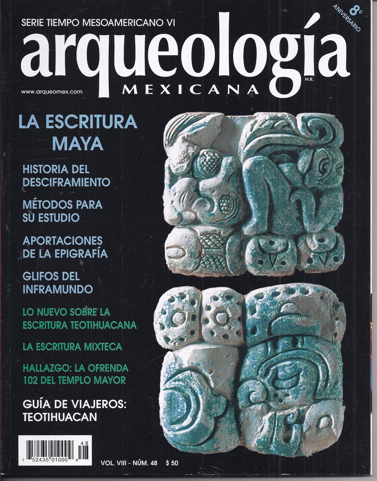 ARQUEOLOGIA MEXICANA La Escritura Maya, Mint, 2001 Out of Print - Magazines