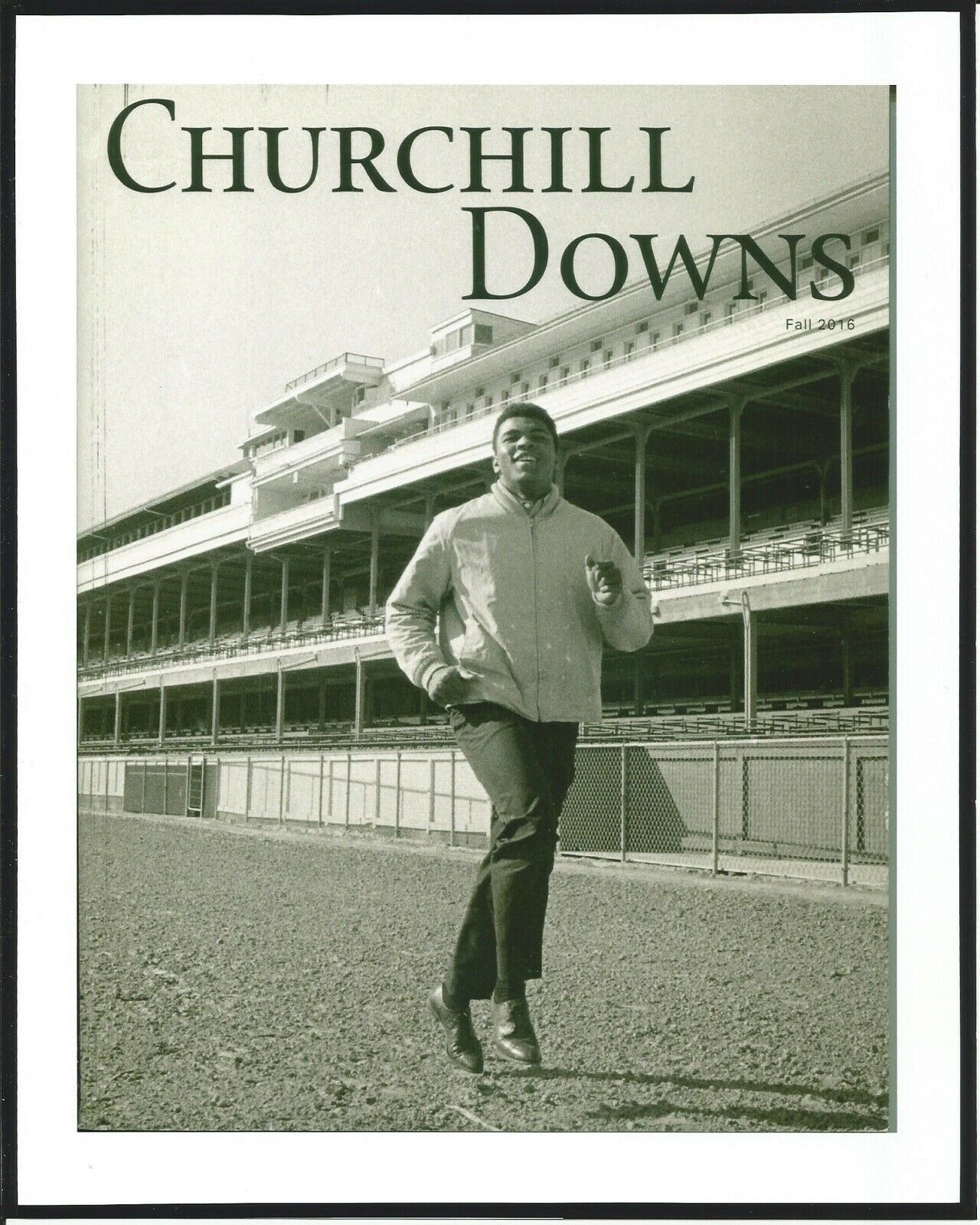 2016 Fall Issue of Churchill Downs Magazine With MUHAMMAD ALI - 8" x 10 ...