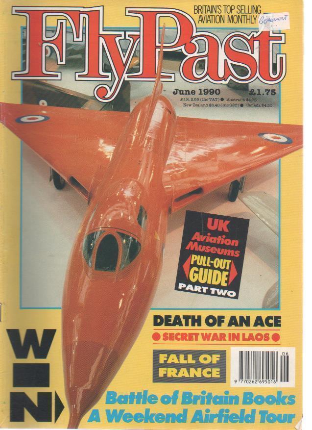 FLY PAST MAGAZINE June 1990 Fall of France AL - Magazines
