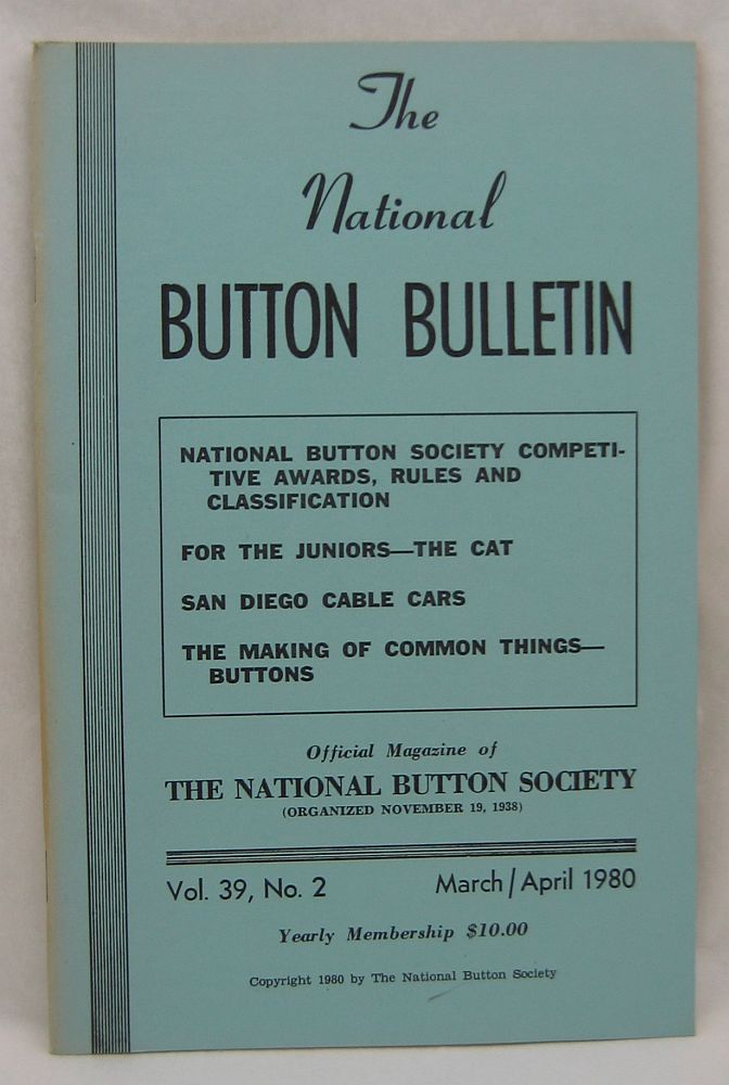 The National Button Bulletin March/April 1980 Vol. 39 No. 2 ...