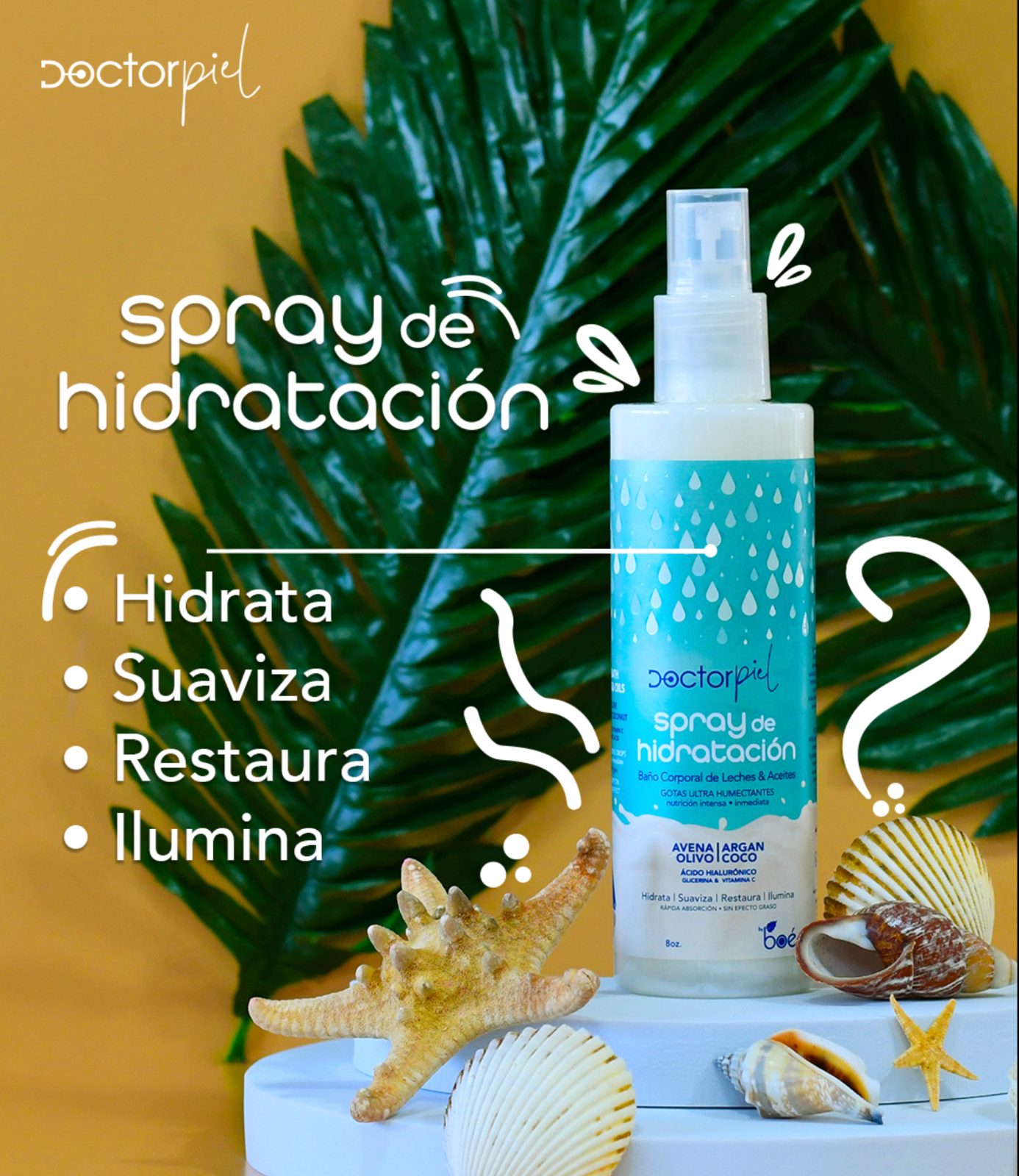 Doctor Piel Spray de Hidratacion Avena Olivo Argan Coco Acido ...