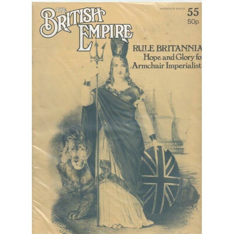 THE BRITISH EMPIRE MAGAZINE - No. 55 'Rule Britannia' - Magazines