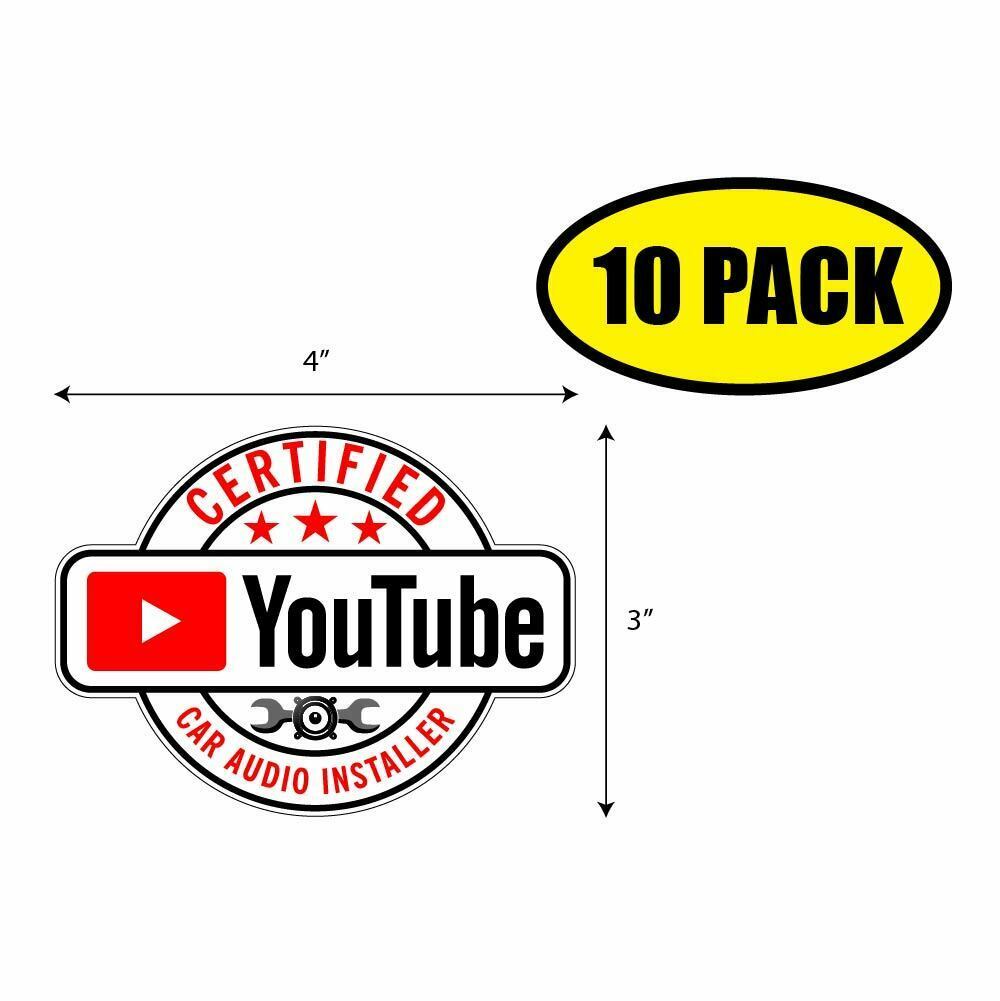 10 PACK 4"x2.75" CERTIFIED YOUTUBE CAR AUDIO INSTALLER Sticker Decal ...