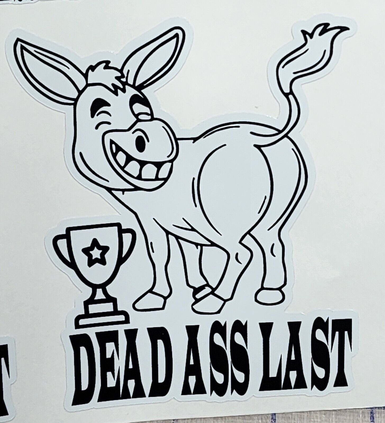Dead Ass Last Award Trophy Decal Sticker Black and White 4" tall DFL Awards Gift - Decals & Stickers