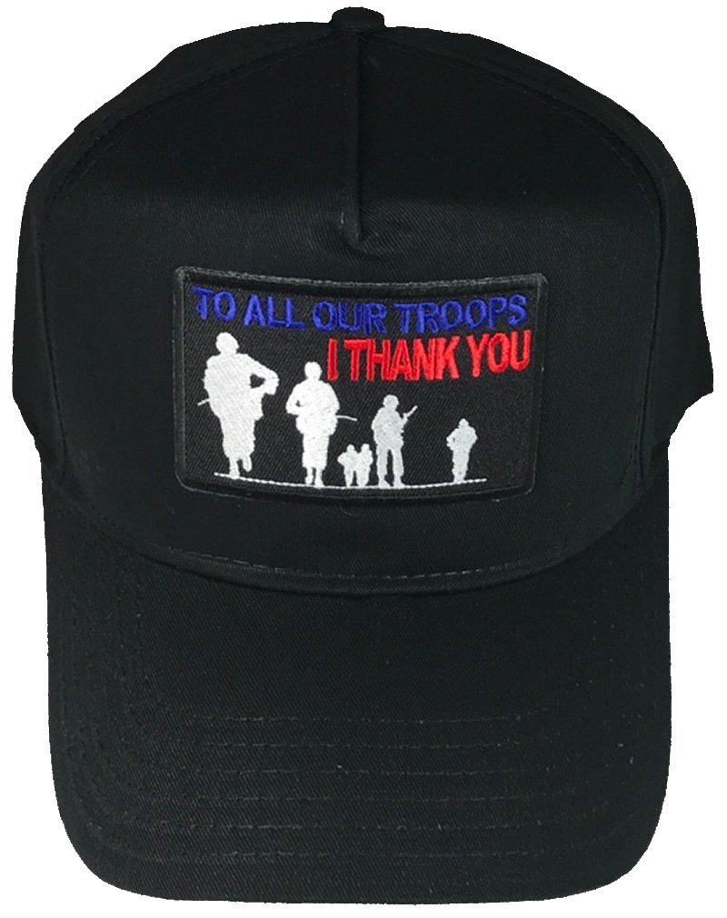 to All Our Troops I Thank You HAT - Black - Veteran Owned Business ...