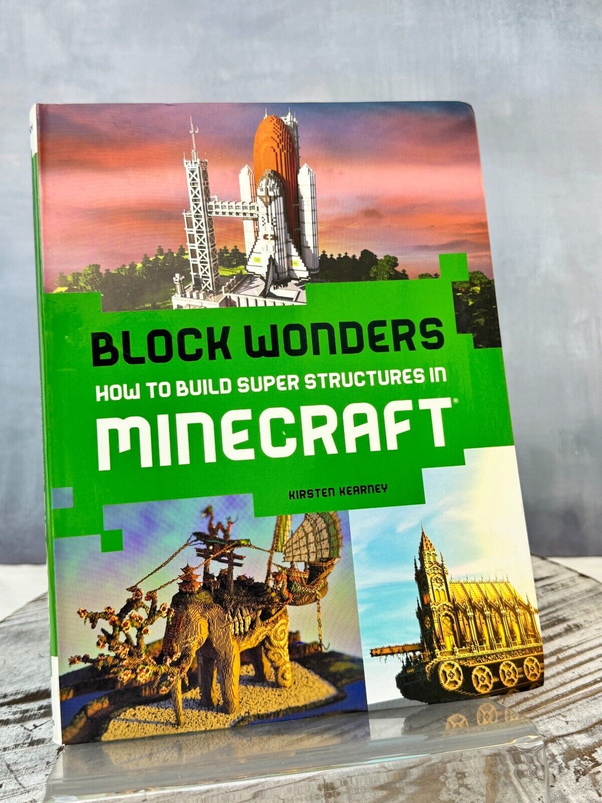 Block Wonders: How to Build Super Structures in Minecraft by Kirsten ...
