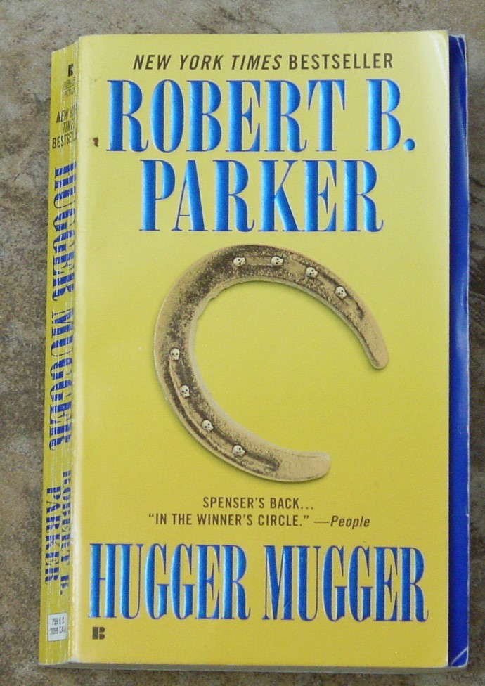 Robert B. Parker-Spenser HUGGER MUGGER 2000 SC - Books