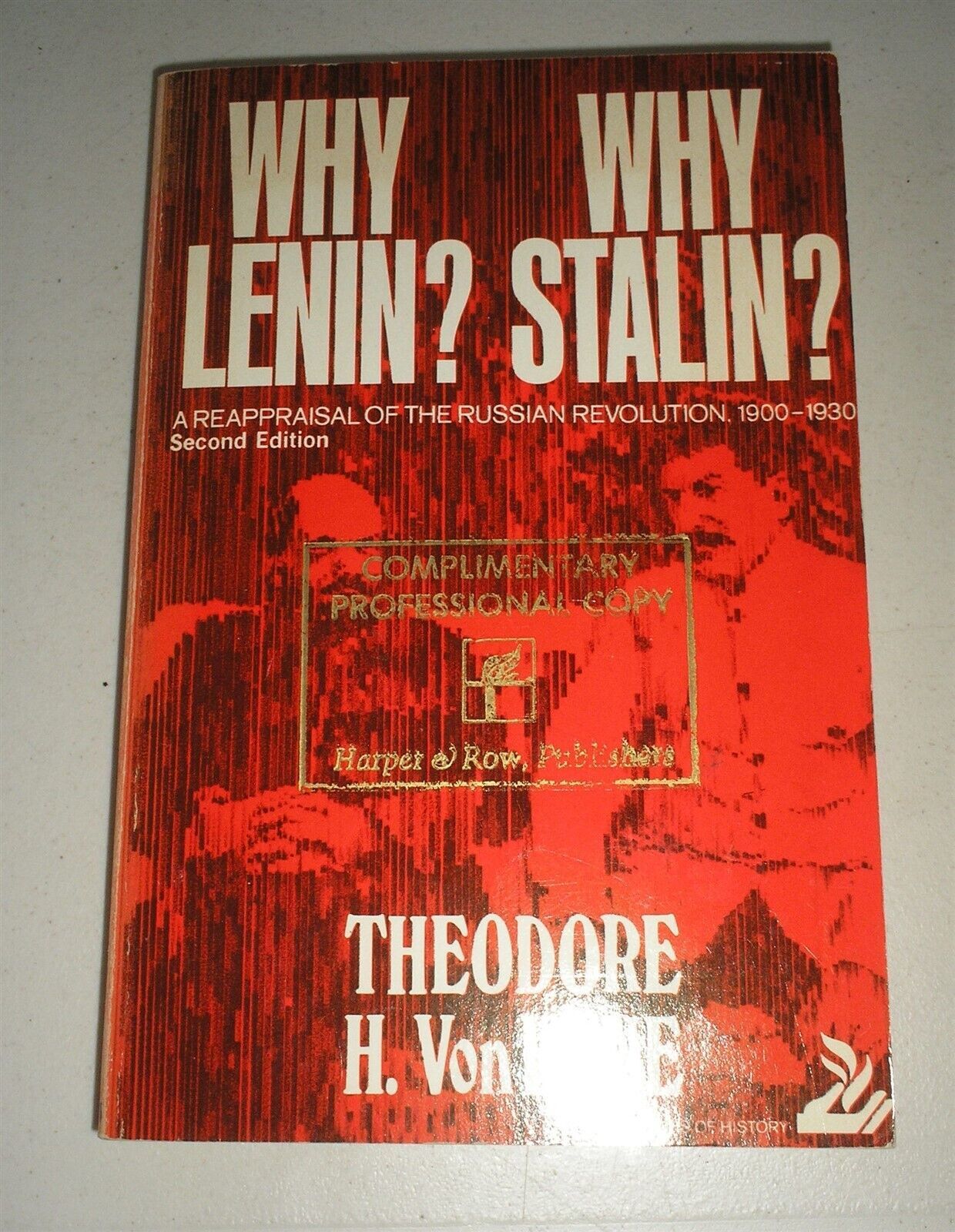 Why Lenin? Why Stalin? : A Reappraisal of the Russian Revolution, 1900-1930 by T - Books