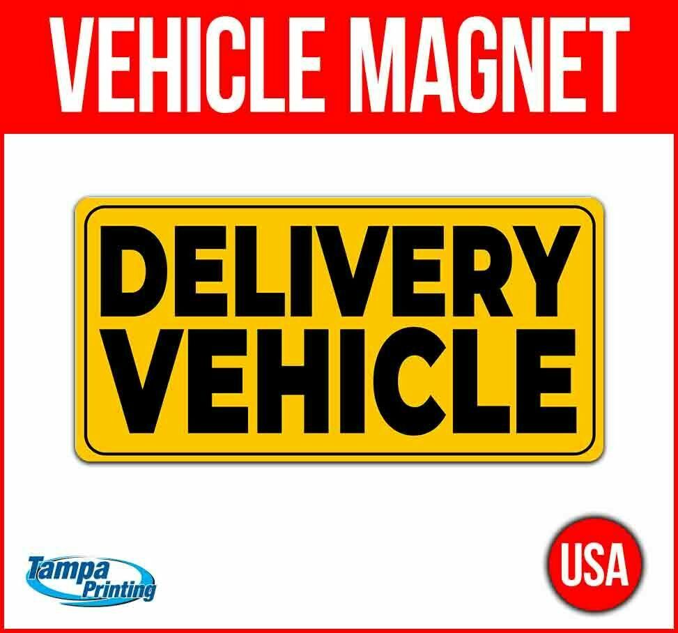 DELIVERY VEHICLE Heavy Duty Vehicle Magnet Truck Car Sticker Decal Sign ...