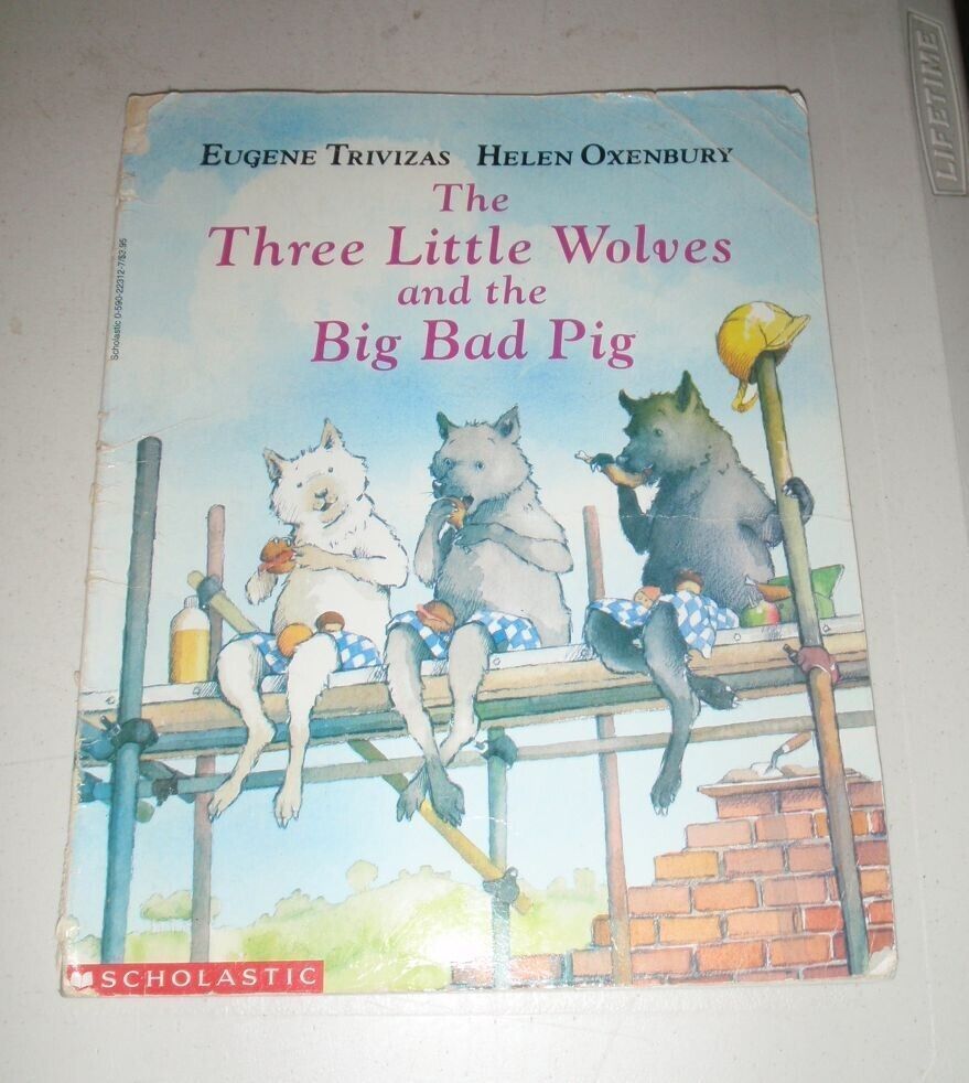 The Three Little Wolves and the Big Bad Pig by TRIVIZAS, EUGENE - Books