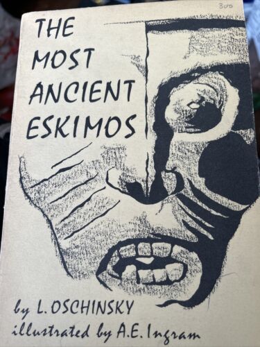 The most ancient Eskimos : the Eskimo affinities of Dorset culture ...