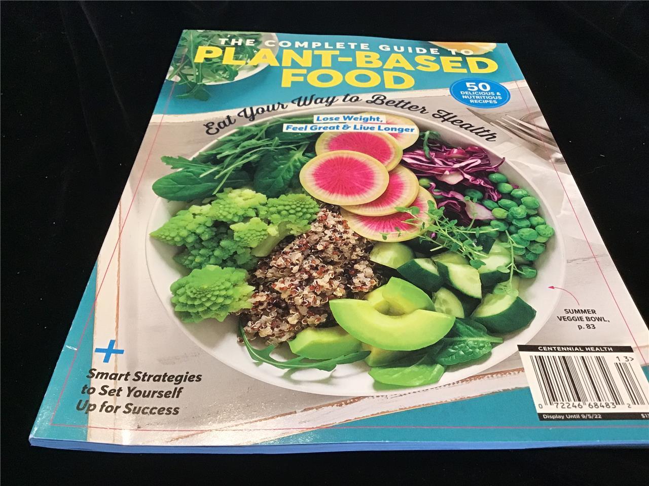 Centennial Magazine Complete Guide to Plant-Based Food 50 Delicious ...