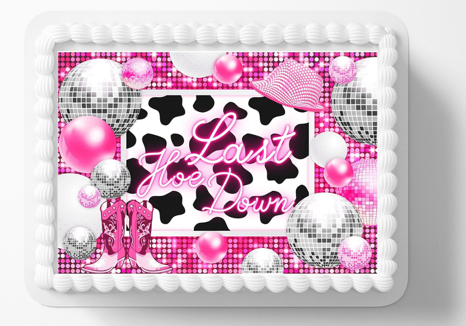 Last Hoe Down Edible Image Bachelorette Party Cake Topper Edible Cake ...