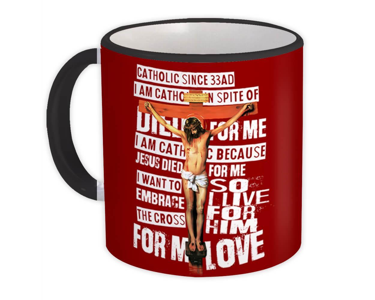 I Am Catholic : Gift Mug Jesus Christ Crucifixion Religious Poster ...