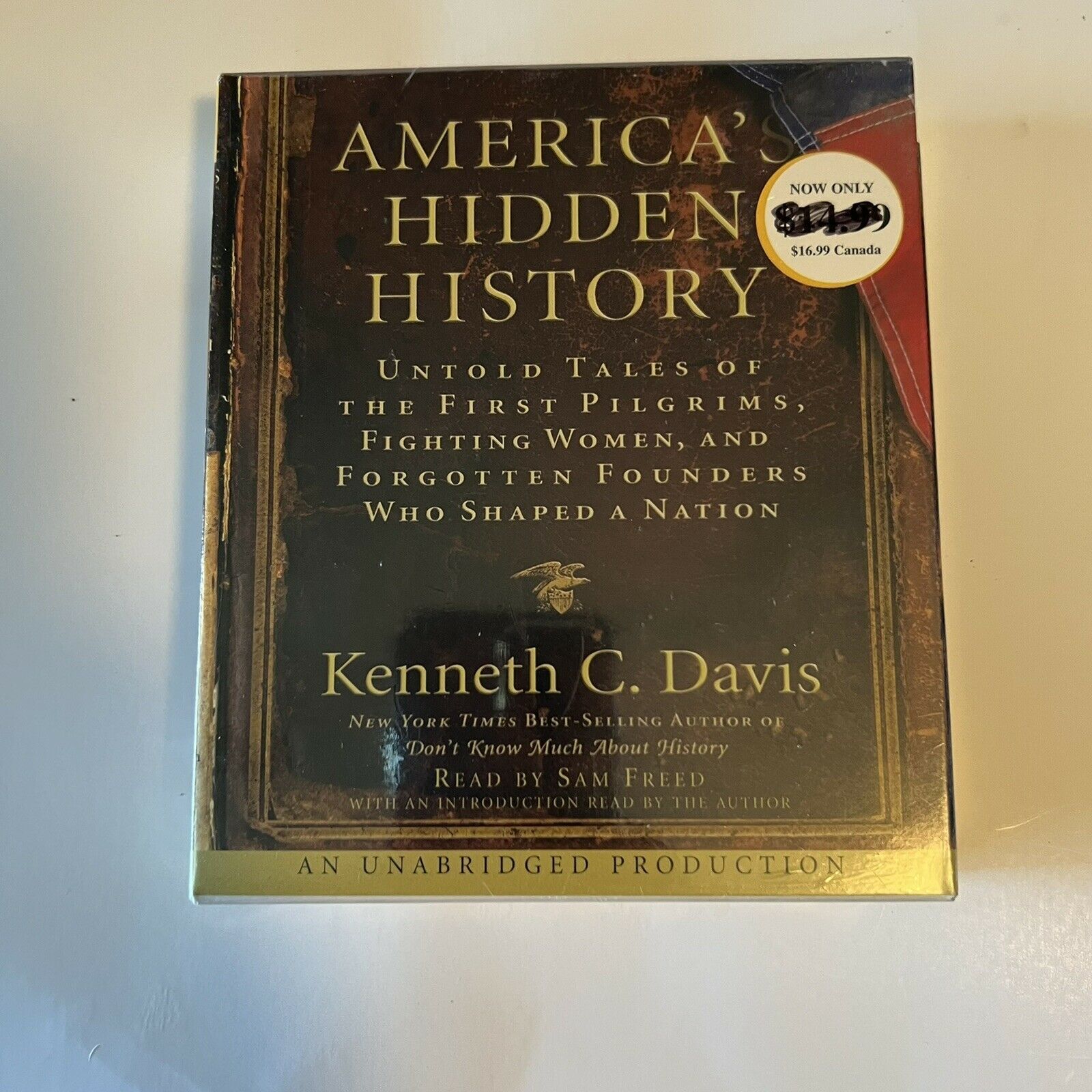 America's Hidden History : Untold Tales of the First Pilgrims, Fighting ...
