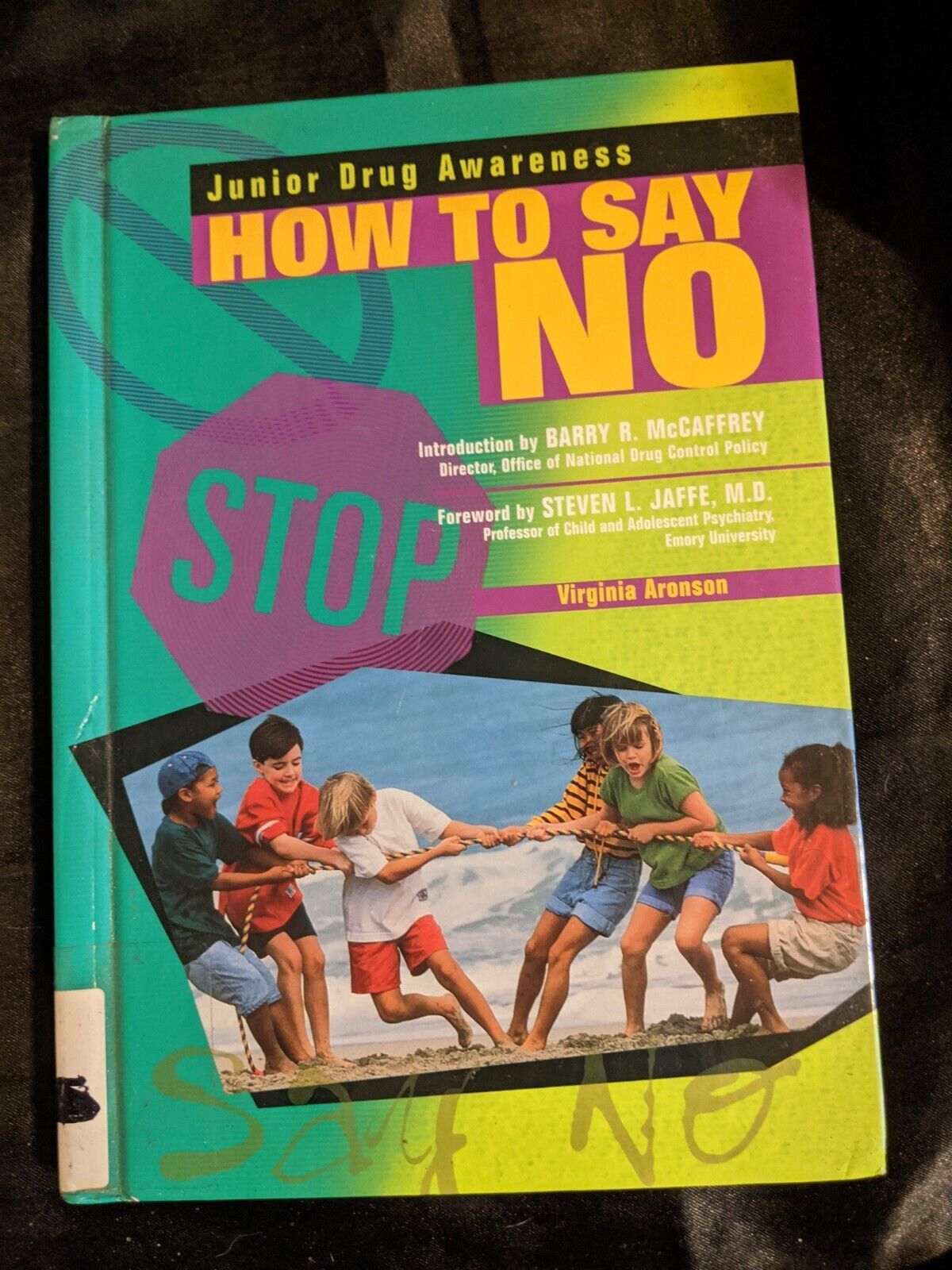 How to Say No (Junior Drug Awareness) by Barry R. Mccaffrey - Books
