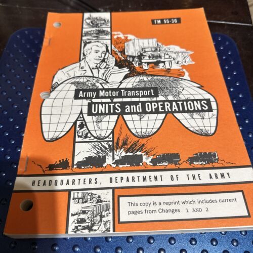 US Army Motor Transport Units and Operations August 1980 Reprint FM 55 ...