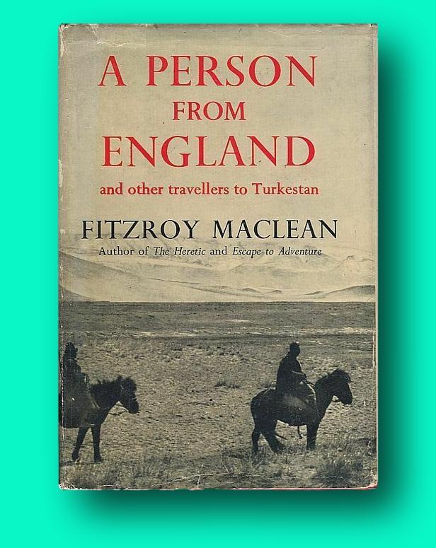 Rare Fitzroy Maclean / Person From England and Other Travelers to ...