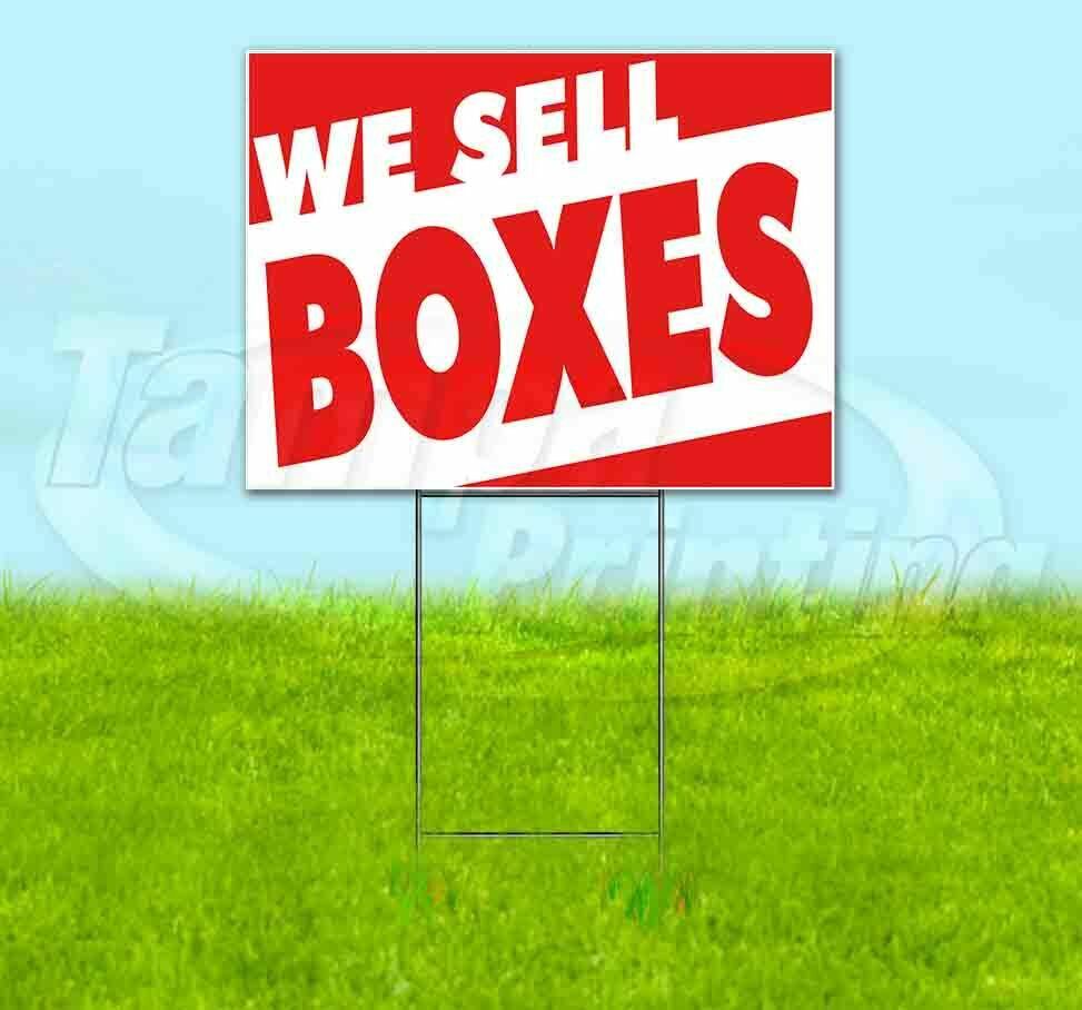 WE SELL BOXES Yard Sign Corrugated Plastic Bandit Lawn Decoration USA ...