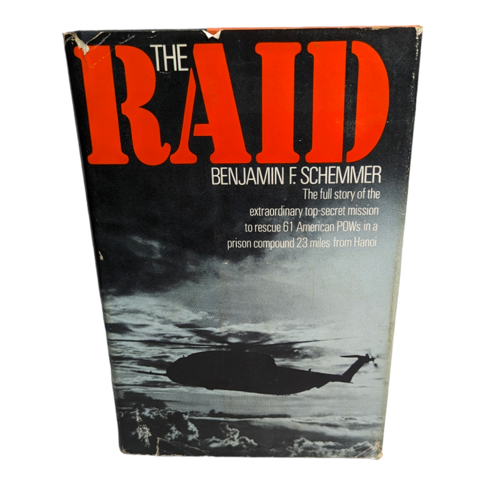 The Raid 1976 HC Book with DJ by Benjamin Schemmer POWs War Hanoi ...