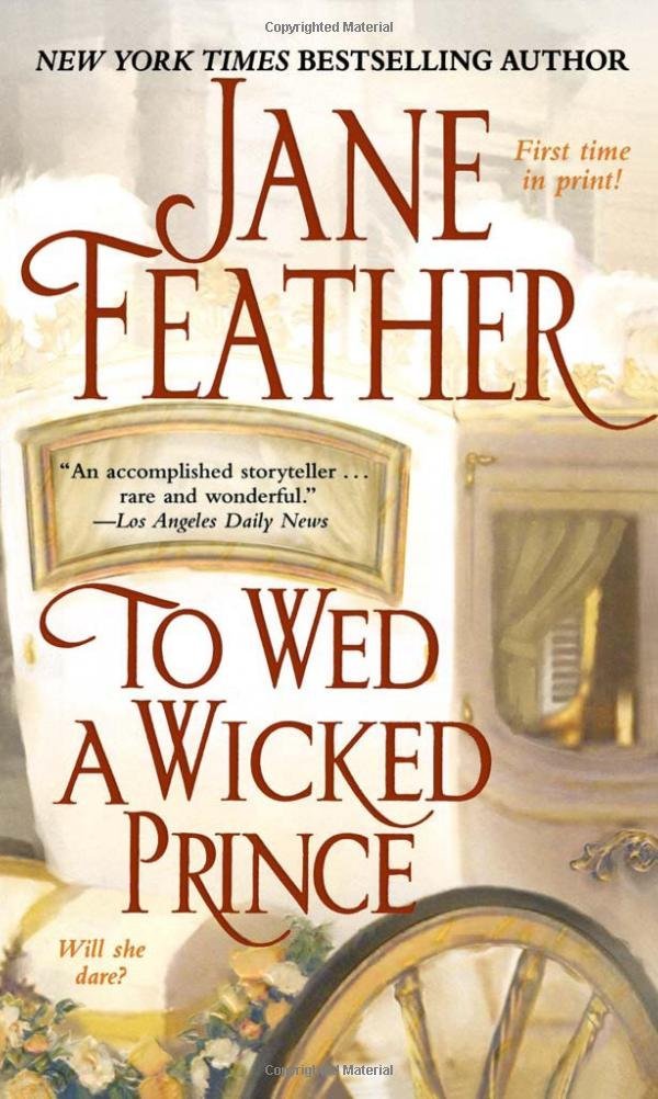 To Wed a Wicked Prince [Mass Market Paperback] Feather, Jane - Books