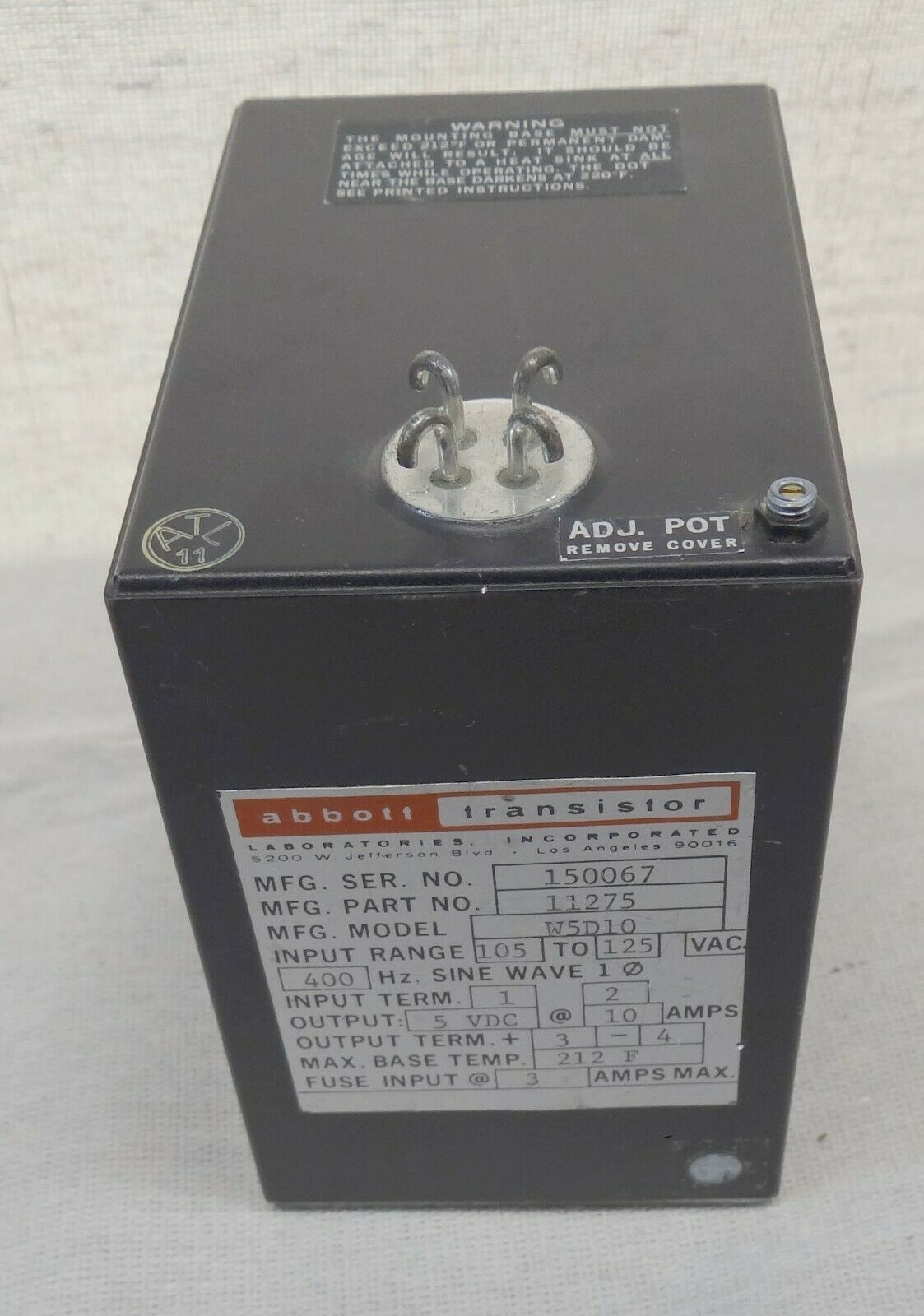 Abbott Labs Transistor Model W5D10 400 HZ Ouput 5 vdc @ 10 amps - Test ...