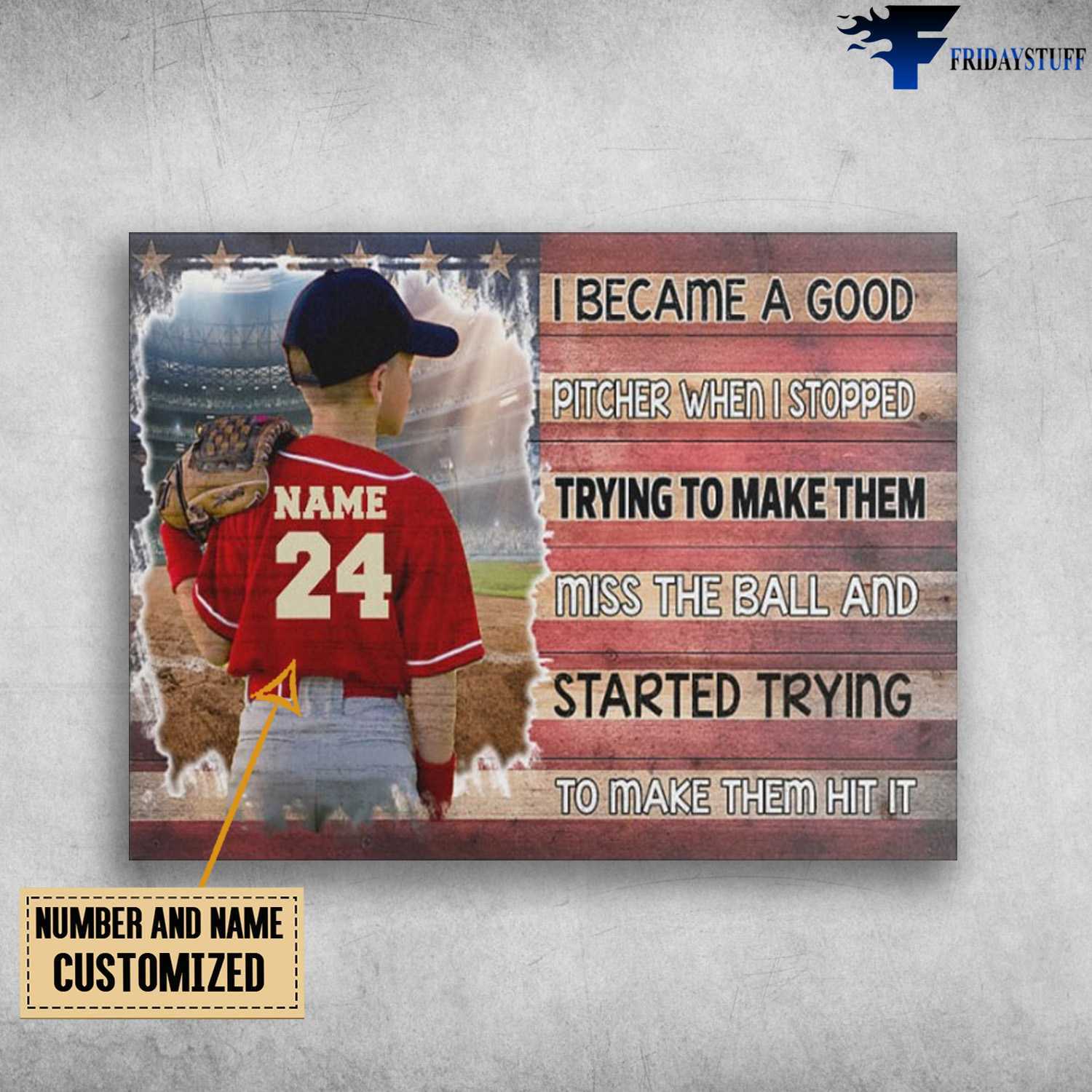 Baseball Poster I Became A Good Pitcher When I Stopped Trying To Make ...