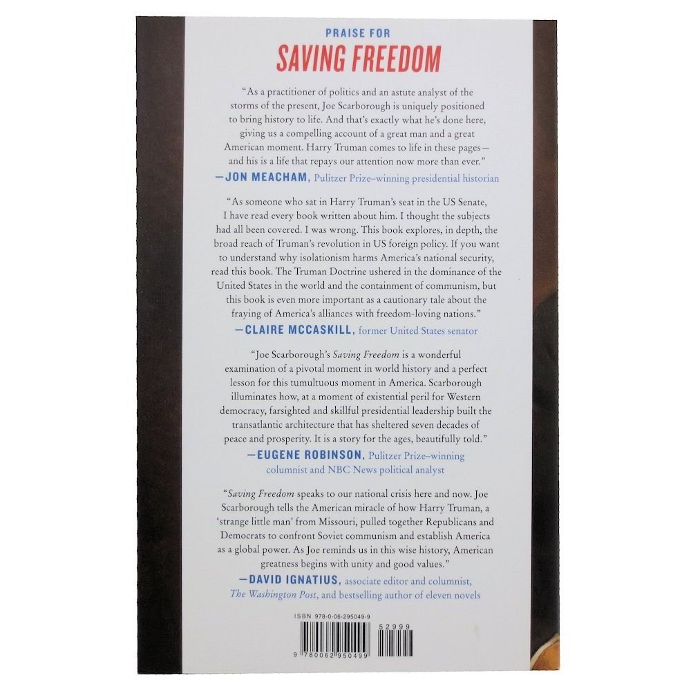 Saving Freedom: Truman, the Cold War, and the Fight by Joe Scarborough ...