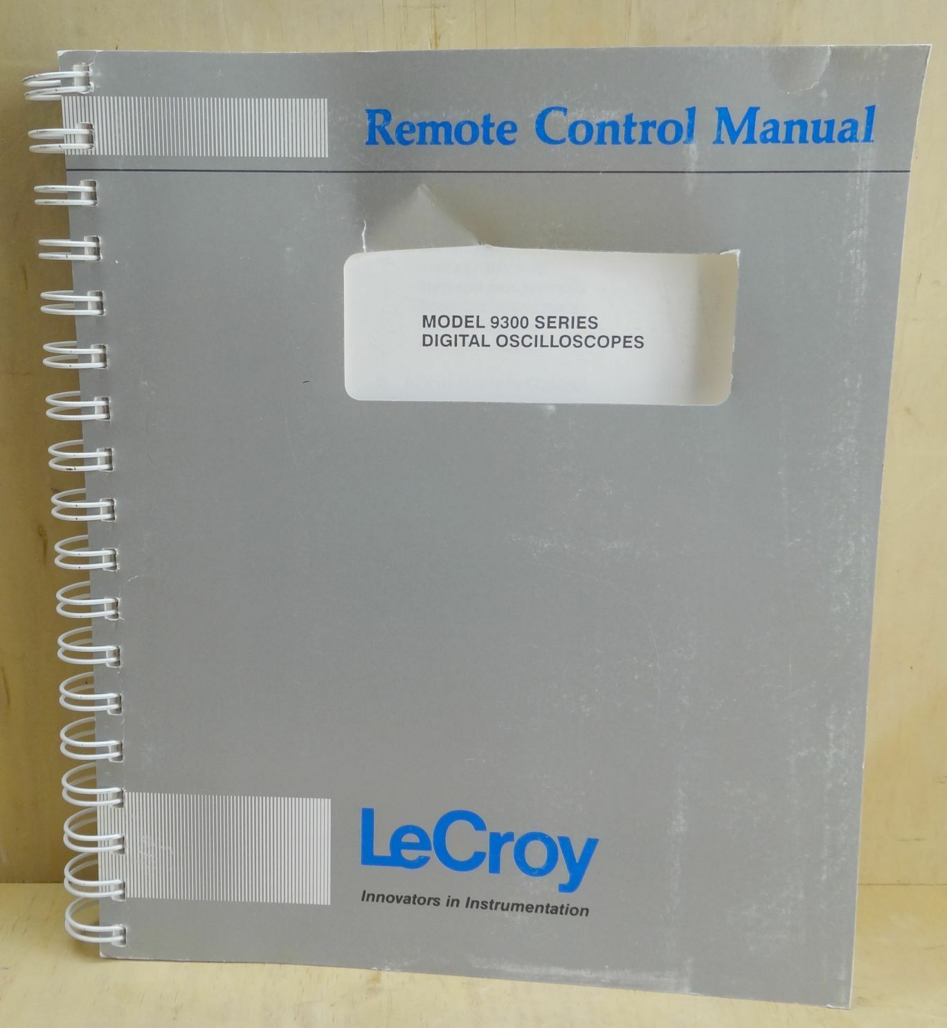 LECROY 9300 SERIES DIGITAL OSCILLOSCOPES REMOTE CONTROL MANUAL - Test ...