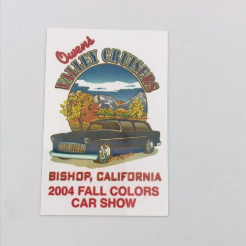 2004 Owens Valley Cruisers Fall Colors Car Show Bishop CA Sticker ...
