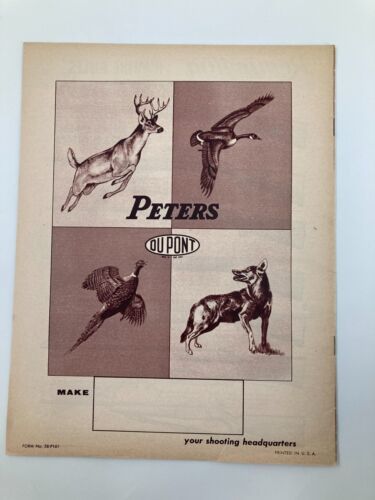 Peters Sporting Amunition For Rifles, Pistols, Revolvers and Shotguns ...