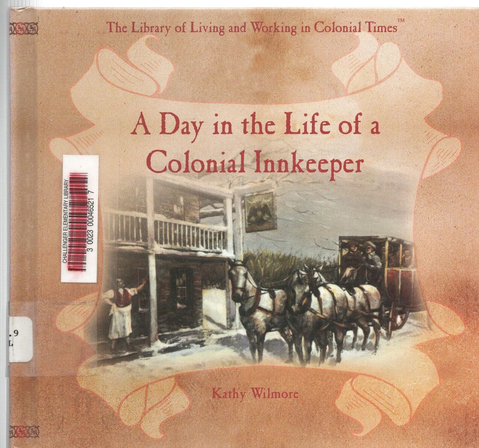 Living and Working in Colonial Times A Day in the Life of a Colonial ...