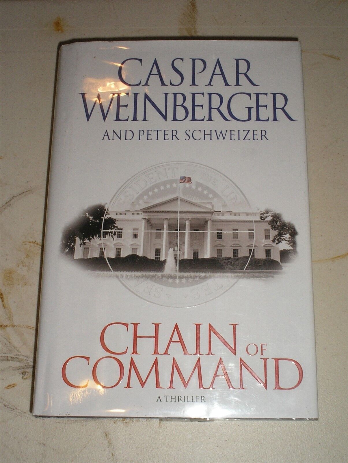 Chain of Command by Peter Schweizer and Caspar W. Weinberger (2005 ...