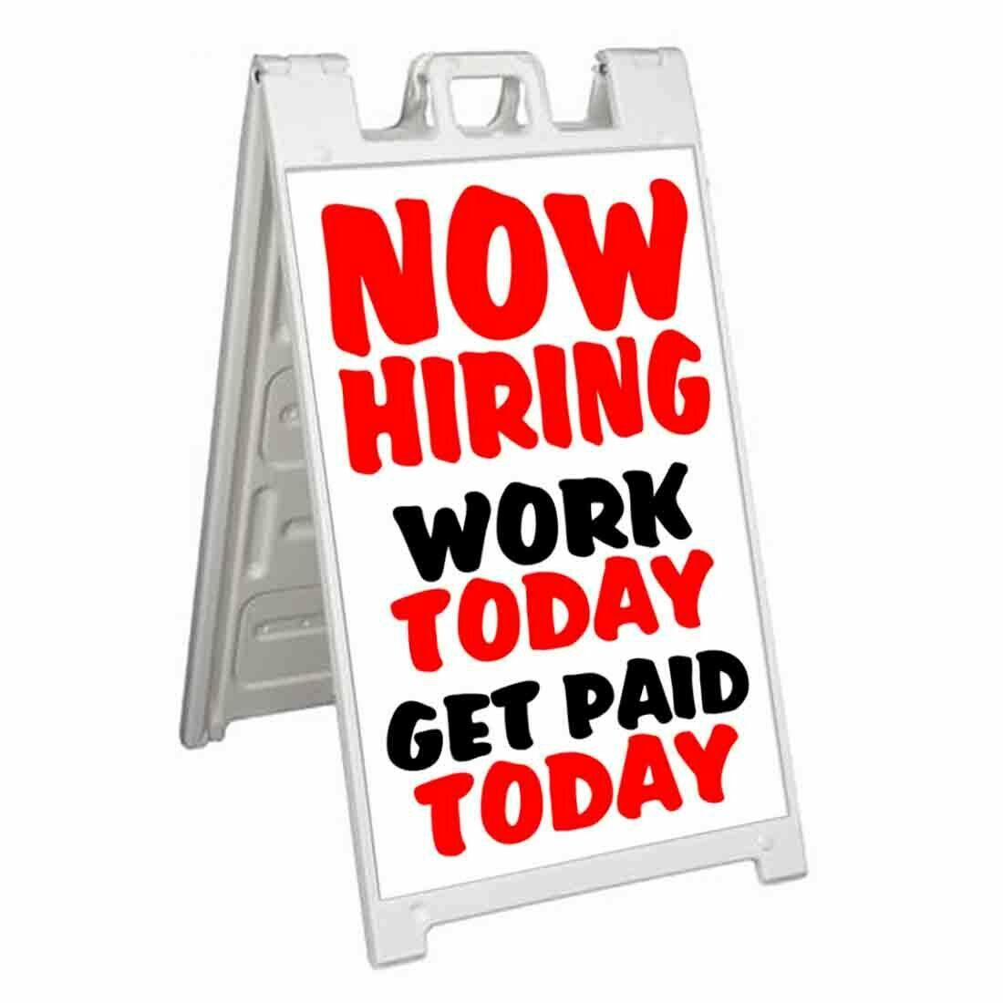NOW HIRING WORK TODAY Signicade 24x36 Aframe Sidewalk Sign Banner Decal ...